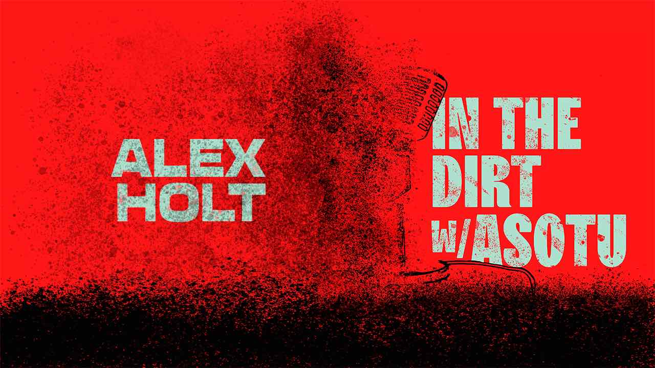 Alex Holt, GM, Fuel - ASOTU